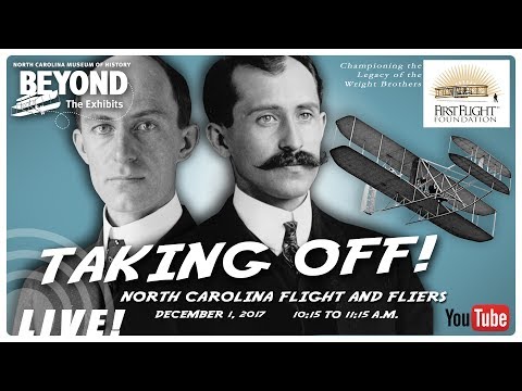 NCMOH LIVE! Taking Off! North Carolina Flight and Fliers