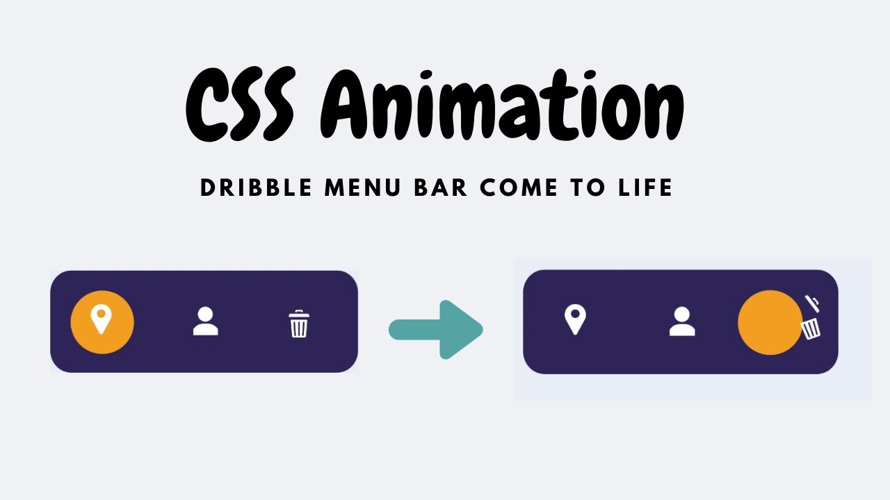 Javascript, HTML, CSS Animation | Make Dribbble Menu/Navigation Bar design come to life