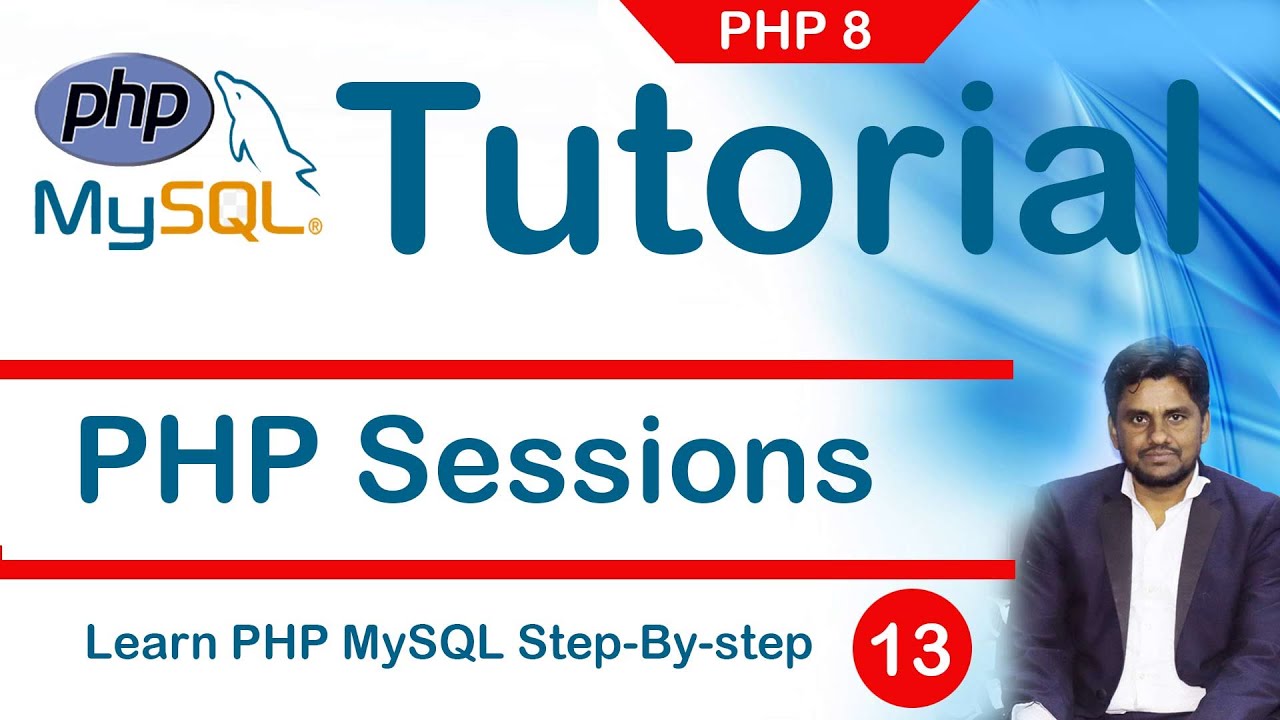 13. PHP Sesssion Tutorial | PHP 8 Tutorial for beginners  - Tutorial Rays