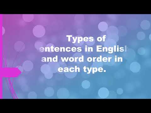 Types of sentences in English and word order