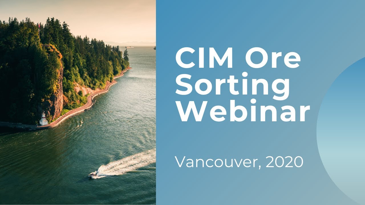 CIM Vancouver Ore Sorting Webinar 2020