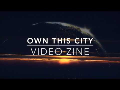 OWN THIS CITY Video Zine - Warm Cookies of the Revolution