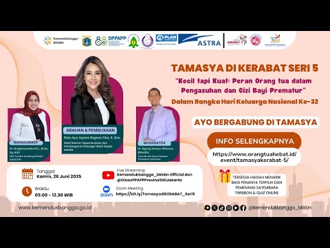 TAMASYA di KERABAT Seri 5 “Kecil tapi Kuat: Peran Orang tua dalam Pengasuhan dan Gizi Bayi Prematur”