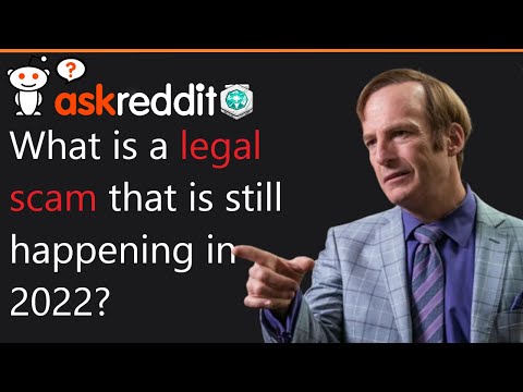 What is a legal scam that is still happening in 2022?