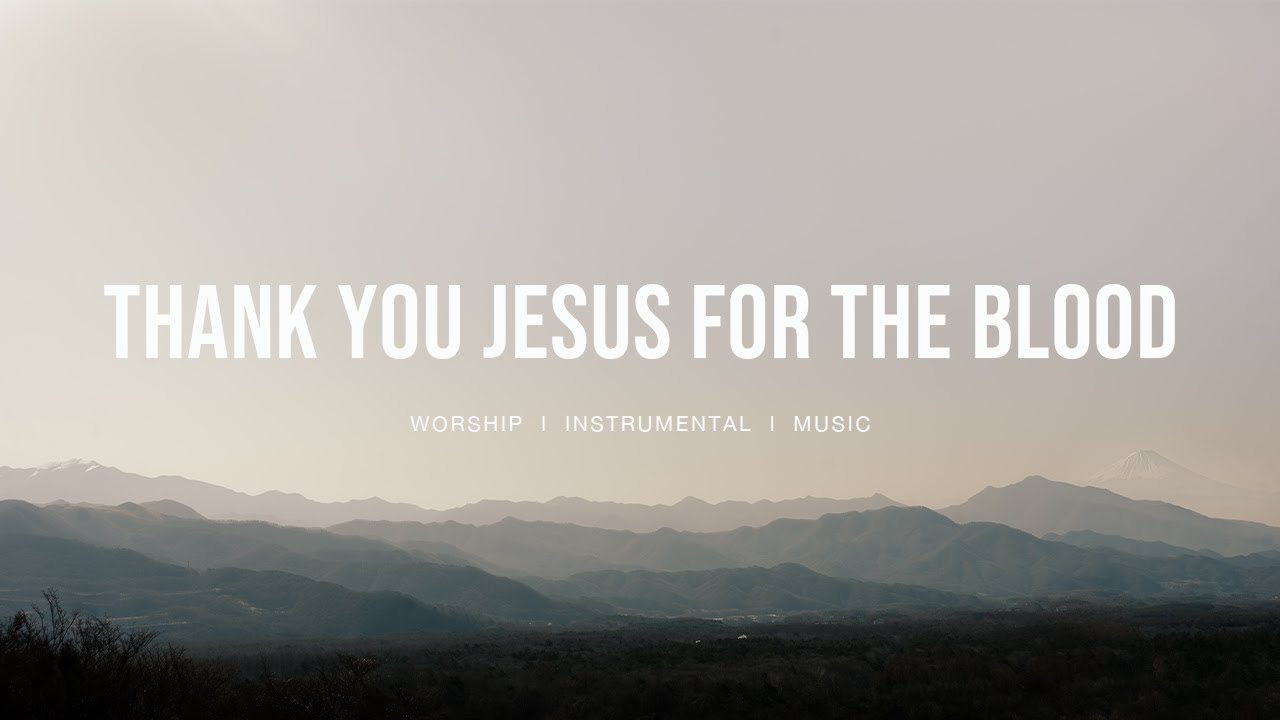 Thank you Jesus for the blood - Charity Gayle | Instrumental worship | Prayer Music | Piano + Pad