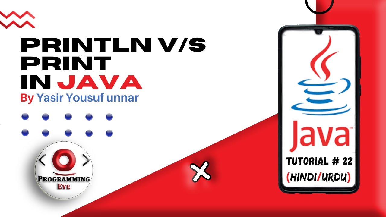 Println VS Print in Java | Hindi / Urdu | Programming Eye