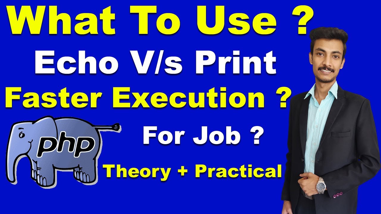 Echo V/s Print Statement in PHP, Echo or Print? , PHP Tutorial, Web Development Tutorial in Hindi