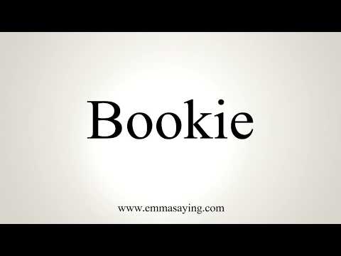 How To Pronounce Bookie
