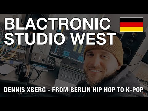 From Berlin Beats to K-Pop: The Untold Story of Dennis XBerg @ Blactronic Studio West