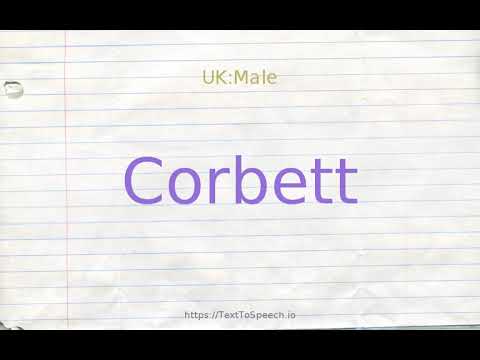 How to pronounce corbett