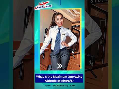 What is the maximum operating altitude of aircraft? #pilottraining #pilot #aviation