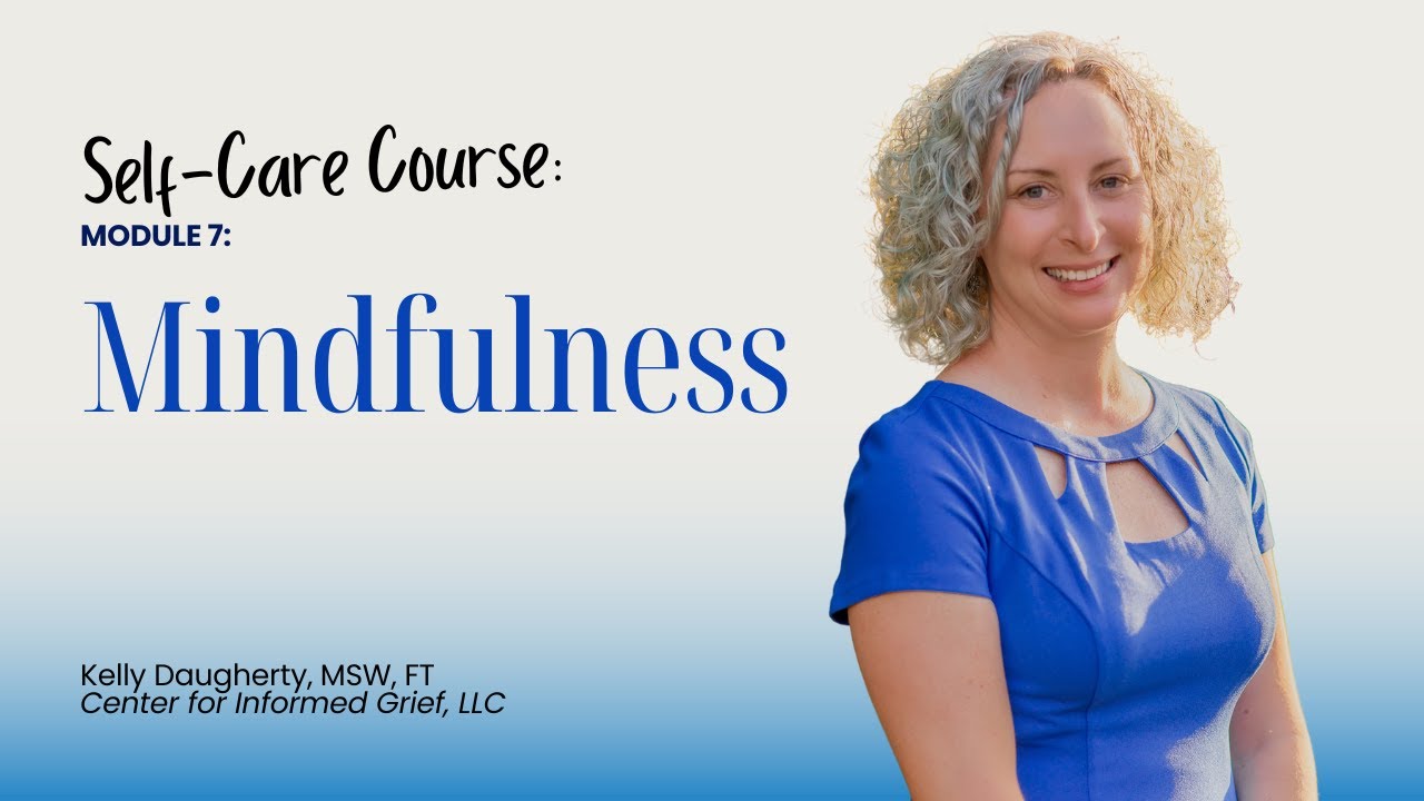 Self-Care Course-Mindfulness