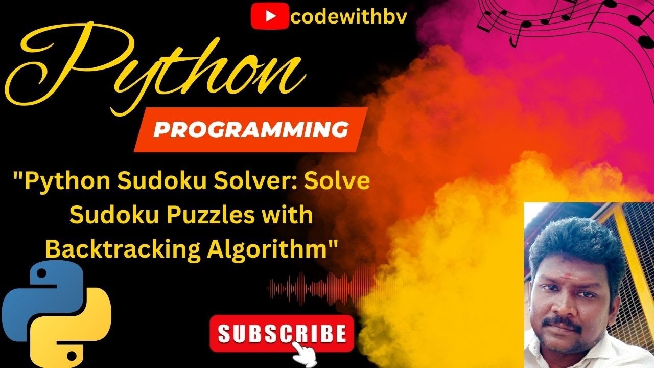 Python Sudoku Solver: Solve Sudoku Puzzles with Backtracking Algorithm | codewithbv