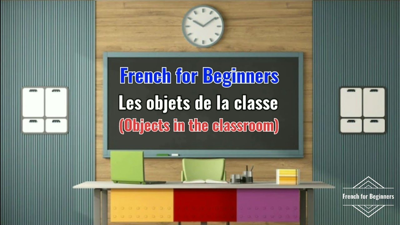 French songs for kids | Les objets de la classe | objects in the classroom | #frenchforbeginners
