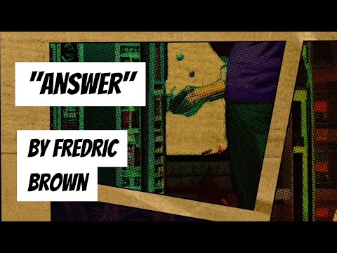 Answer | Fredric Brown (1954) | Cyborg Ink