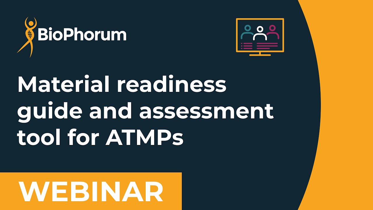 Material readiness guide and assessment tool for ATMPs webinar