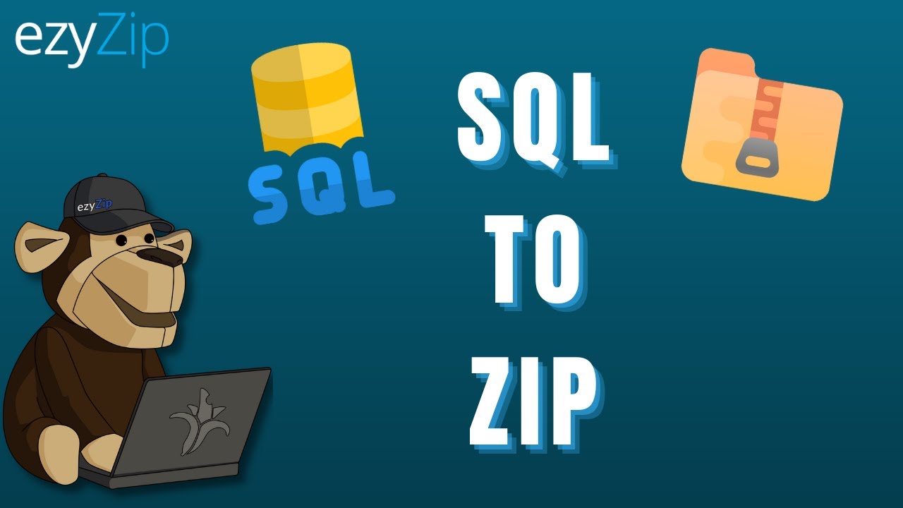 Convert SQL to ZIP Online. Quick, Secure & FREE! - ezyZip