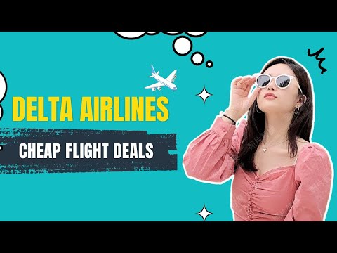 How to Get Delta Airlines Cheap Flight Deals? | Book Delta Airlines Cheap Flights | Cheap Flights