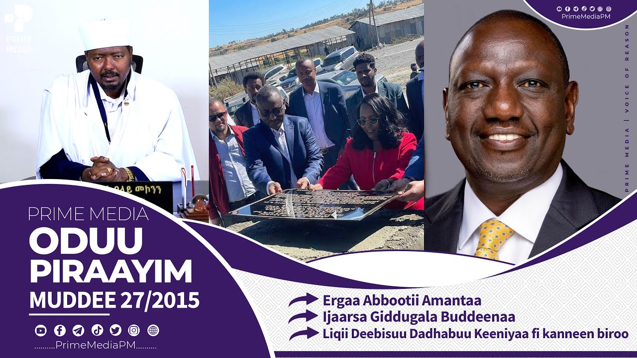 Oduu Piraayim Muddee 27 /2015 | Prime Media