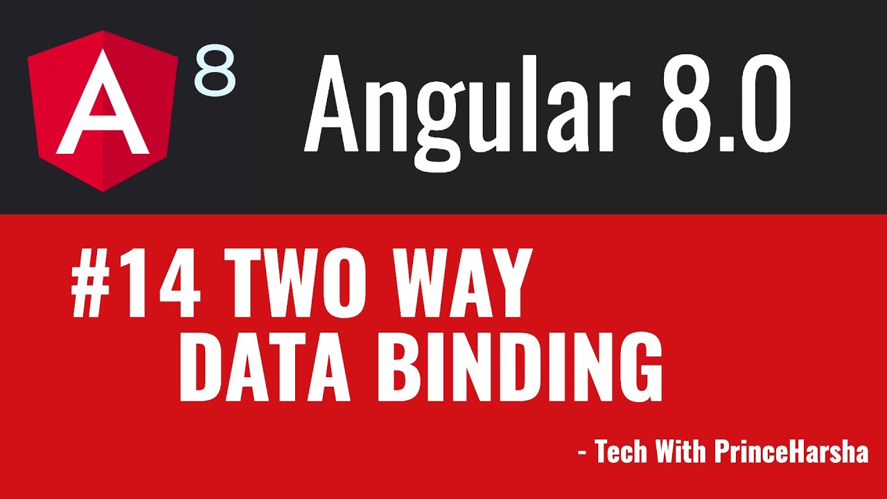 14.Angular 8 Tutorials - Two Way Data Binding