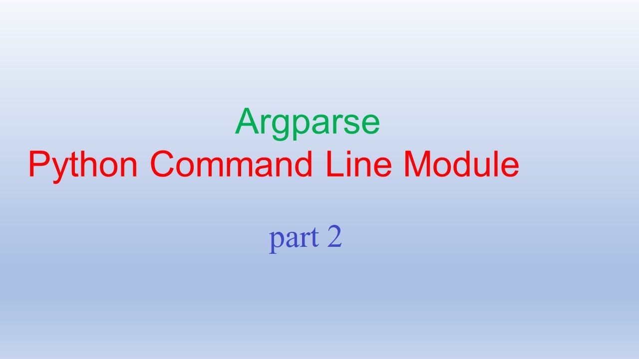 Python Argparse Command line Argument part 2