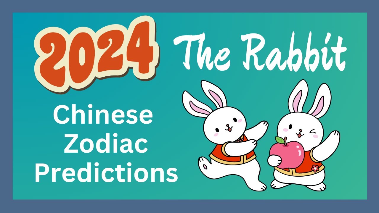 🐰Rabbit 2024 Chinese Zodiac Predictions | Chinese Horoscope