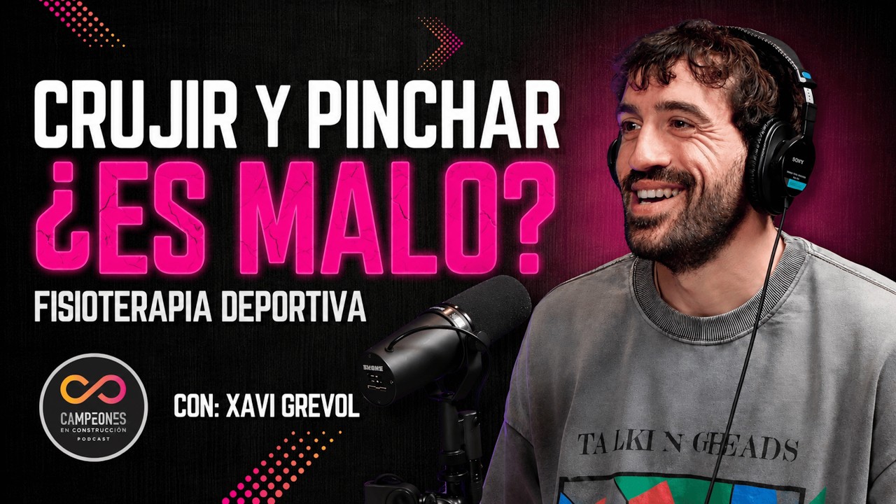 ¿CRUJIR Y PINCHARTE FUNCIONA?: La verdad sobre la Fisioterapia Deportiva