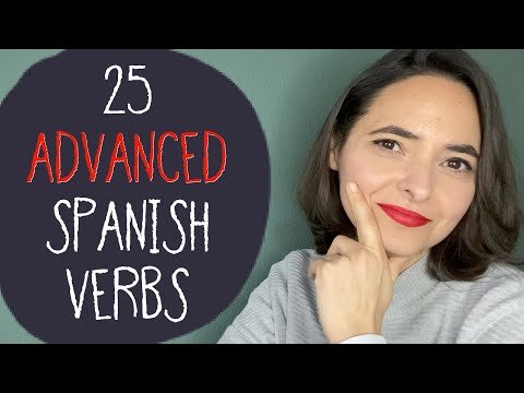 Mastering Advanced Spanish Verbs (C1-C2 Level). With Exercises ...