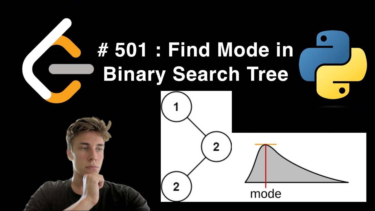 Find Mode in Binary Search Tree | 501 Leetcode | Python3