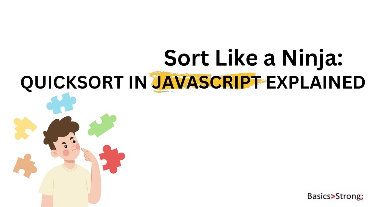JavaScript QuickSort Unlocked! Sort Faster, Code Smarter .
