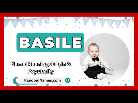 Basile - Baby Boy Name Meaning, Origin & Popularity - RandomNames.com