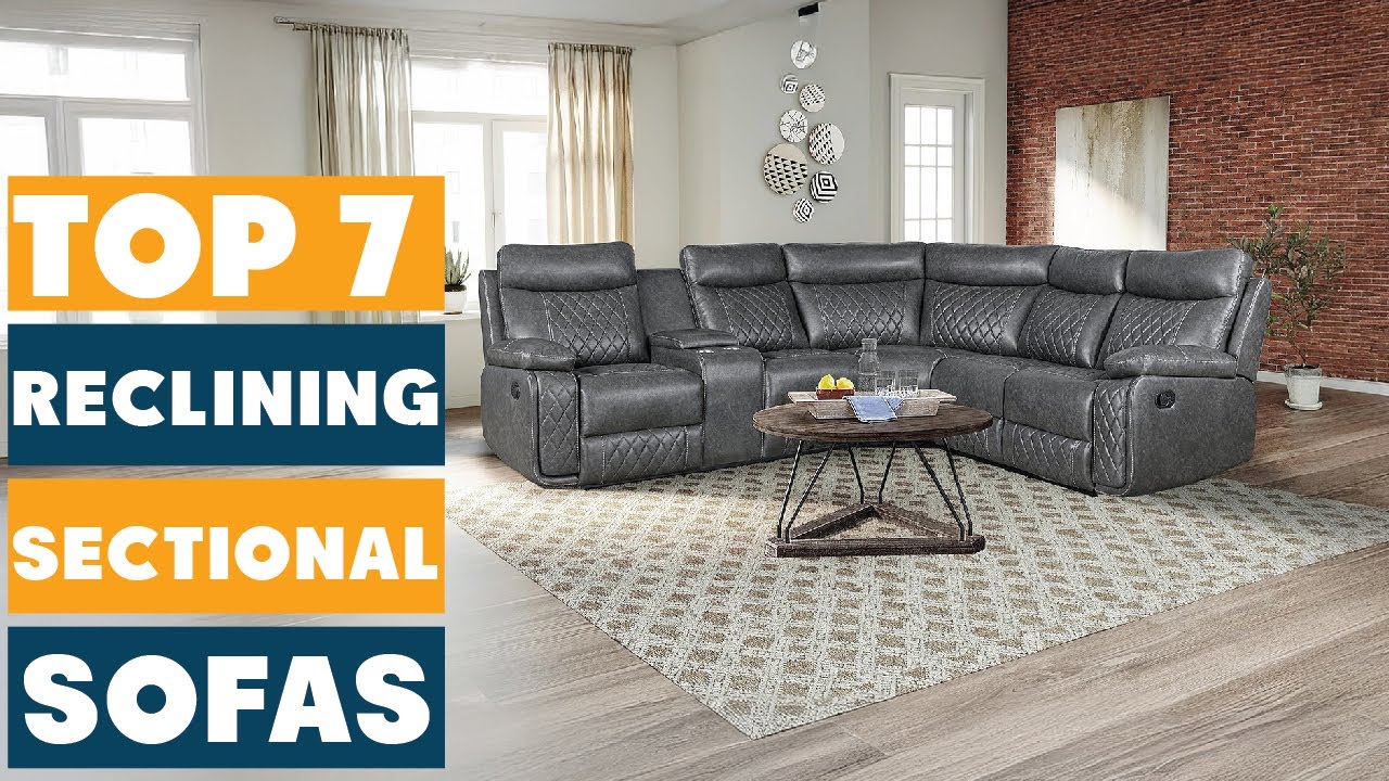 Best Reclining Sectional Sofas for Ultimate Comfort | Top Picks