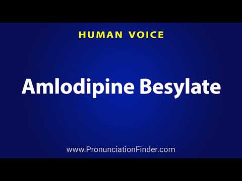 How To Pronounce Amlodipine Besylate