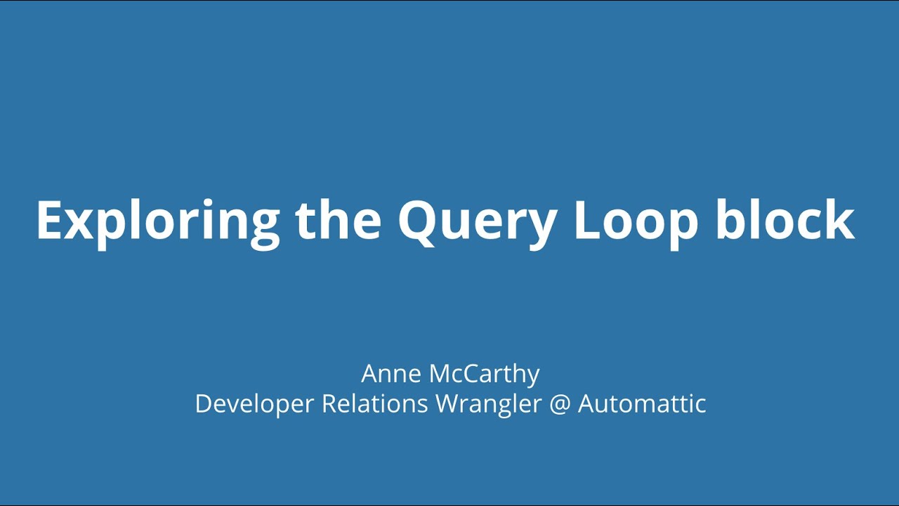 Exploring the Query Loop block