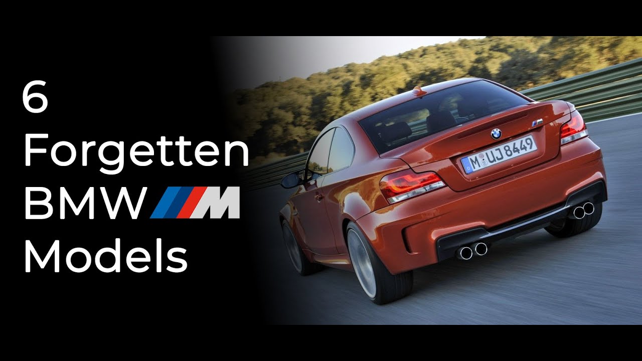 6 Forgotten Bmw M Models
