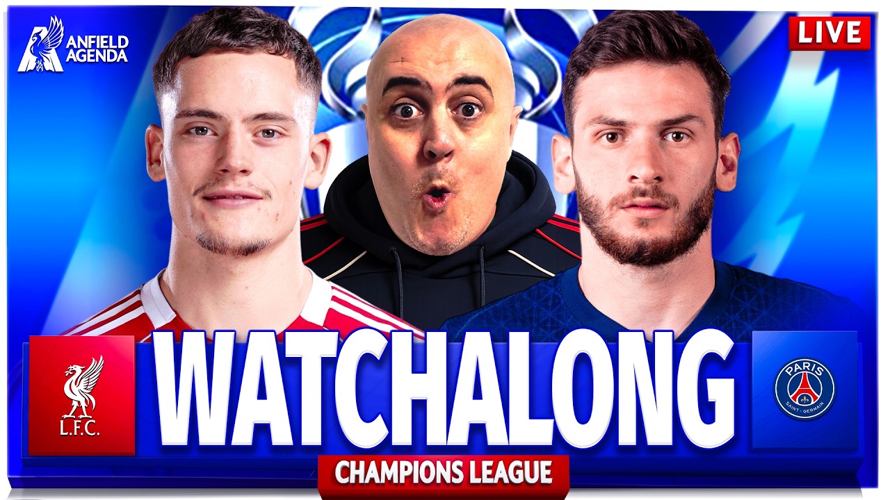 LIVERPOOL vs PSG LIVE WATCHALONG with Craig