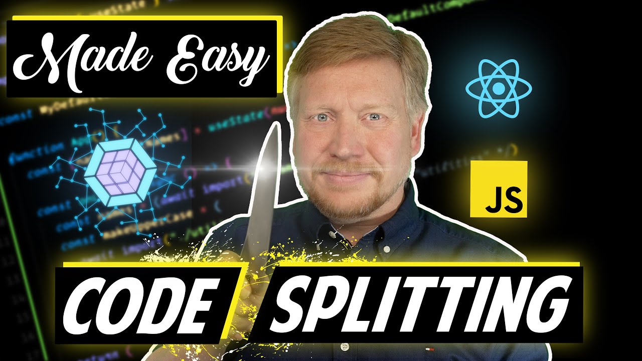 Code Splitting Made Simple
