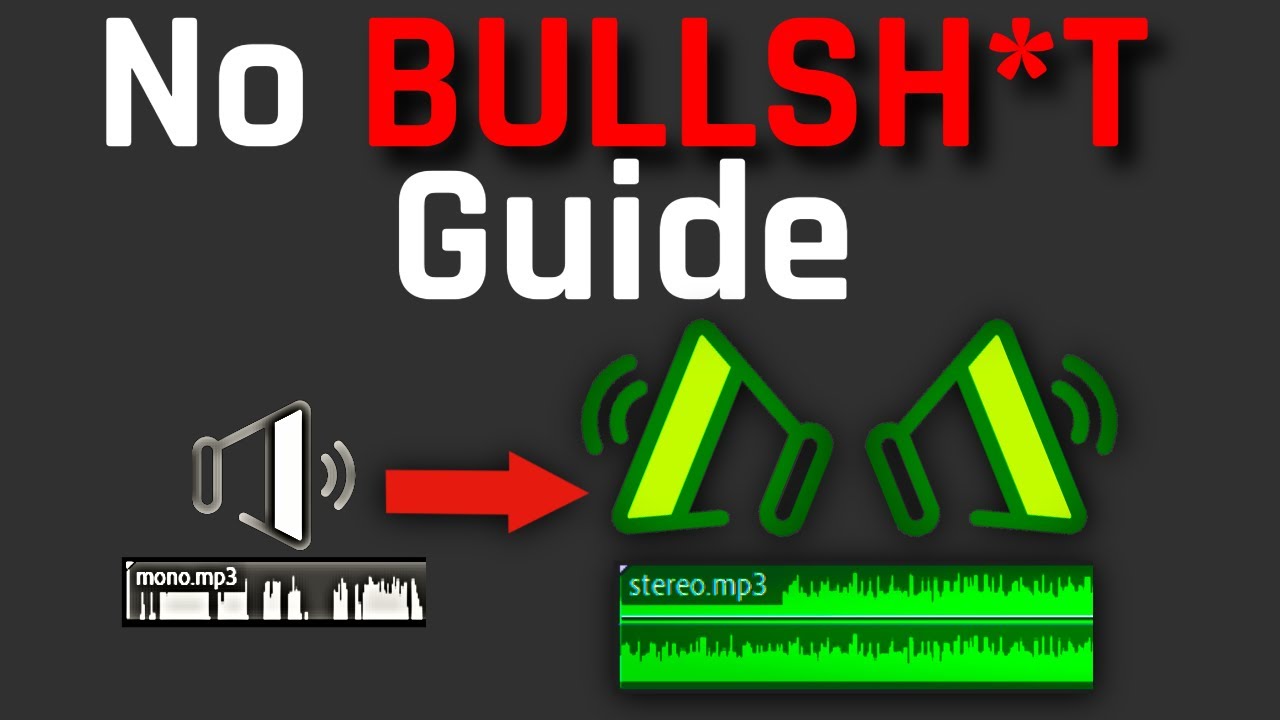 No Bullsh*t Guide to Converting MONO Audio to STEREO That Actually Works