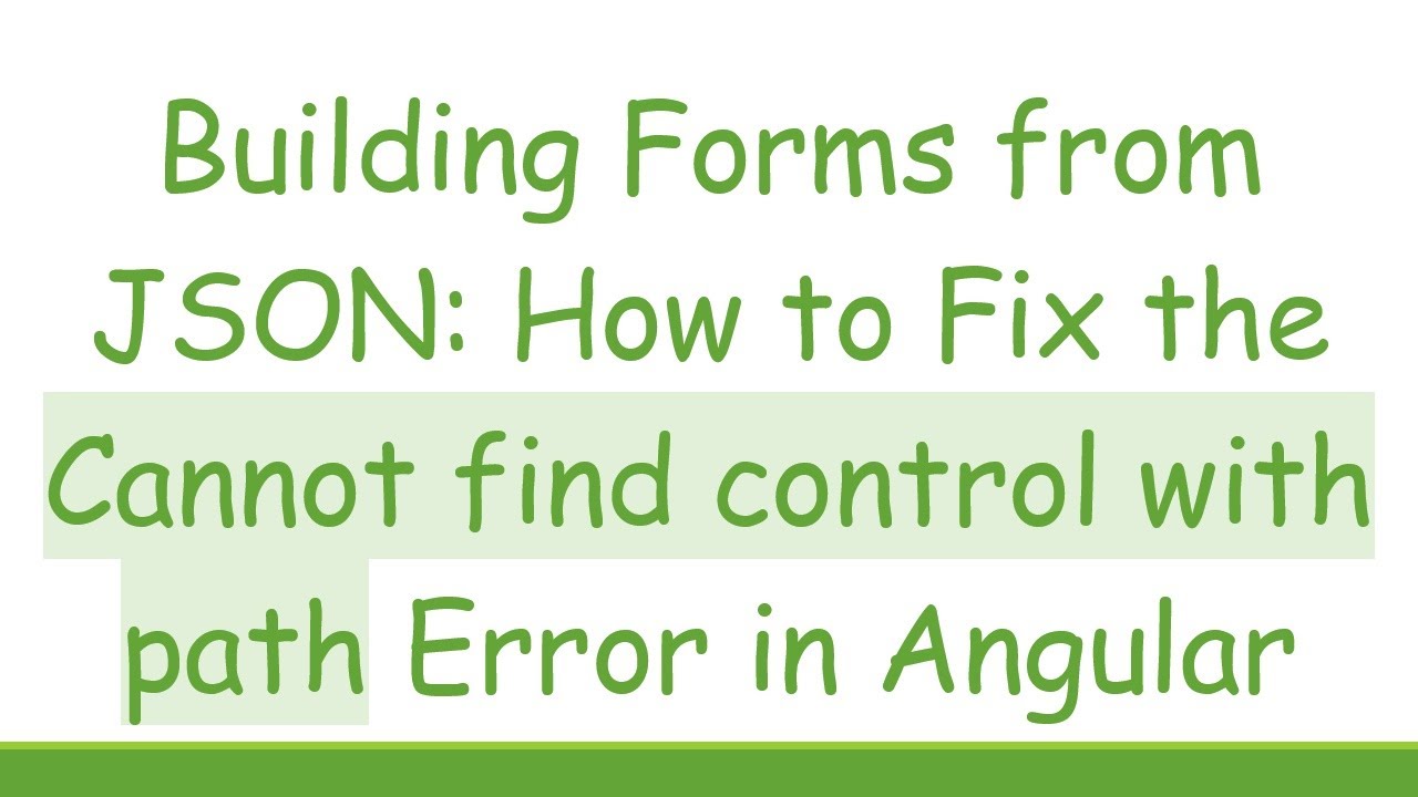 Building Forms from JSON: How to Fix the Cannot find control with path Error in Angular