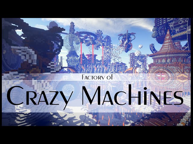 Factory of Crazy Machines [Contest] Minecraft Map