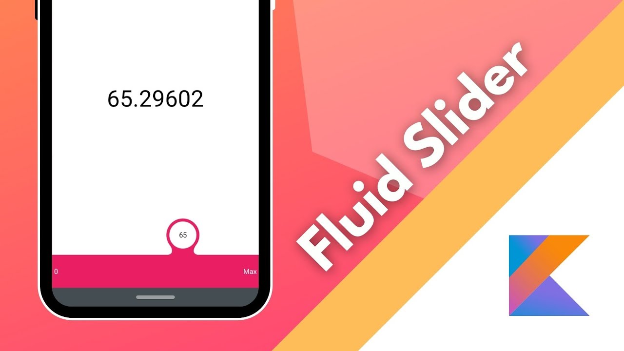 Fluid Slider UI Tutorial in Android Studio (Kotlin 2021)