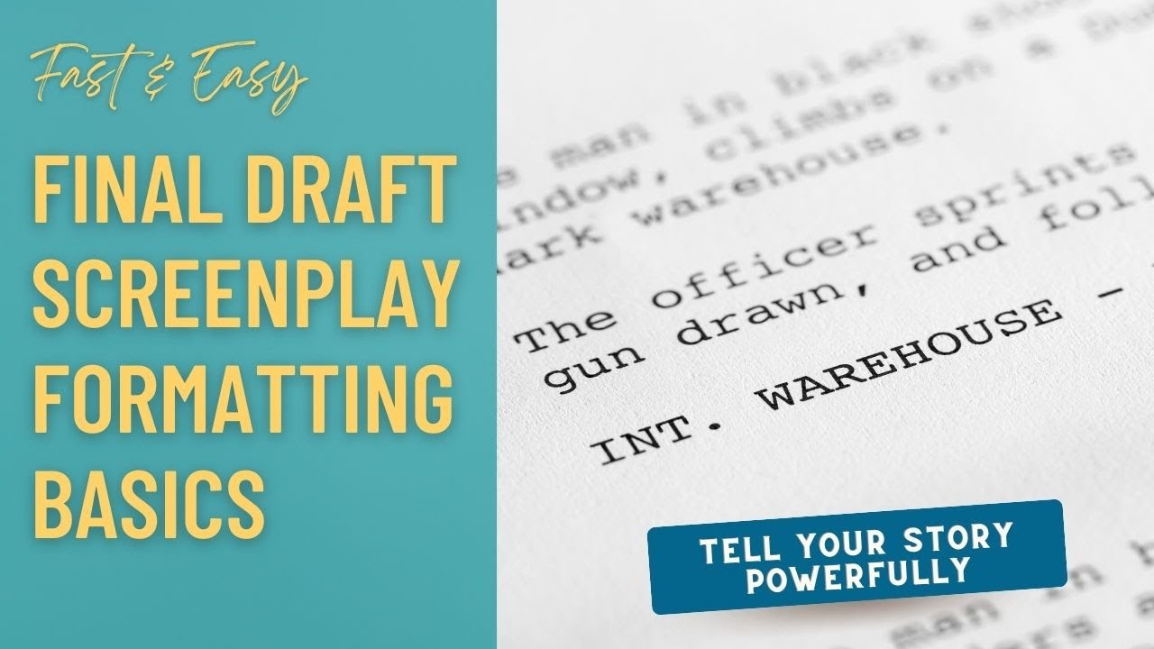 Screenplay Formatting Basics Final Draft