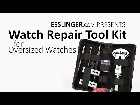 Watch Repair Kit Tool Set for Extra Large Oversized Wristwatches Big XL ...
