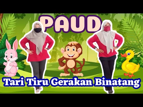 GERAK LAGU MENIRU GERAKAN BINATANG untuk PAUD/TK - Puncak Tema Binatang - Gerak Badan Dan Lagu