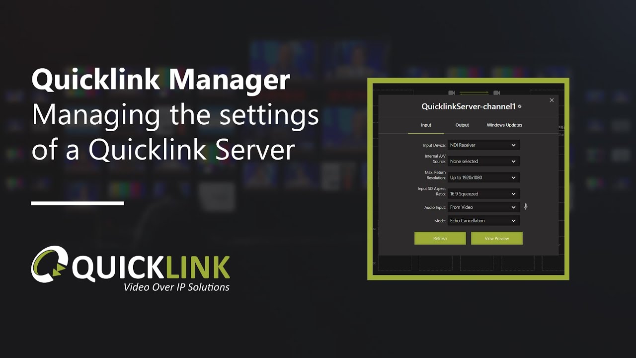 QuickLink StudioManager: Managing the settings of a QuickLink server