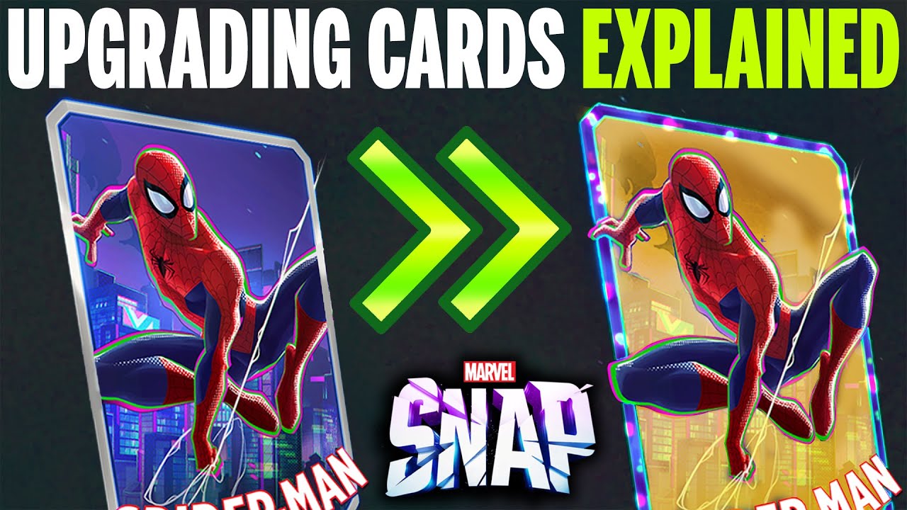 Upgrading Cards in Marvel Snap EXPLAINED