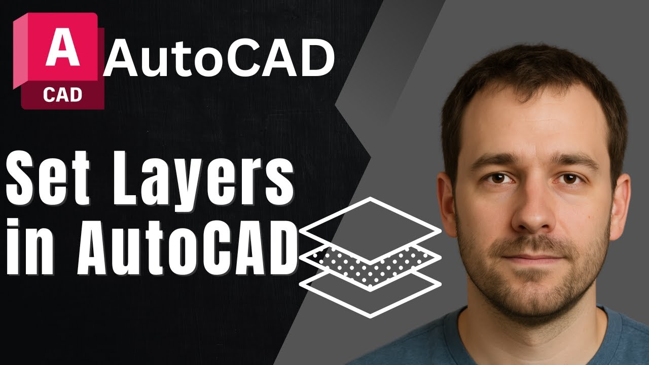 AutoCAD: How to Set Up and Use Layers (2025 Tutorial)