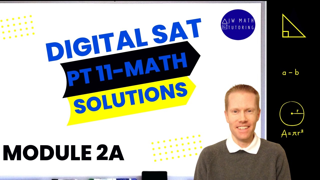 Digital SAT Bluebook Practice Test 11 Math-Module 2A Full Solutions & Explanations