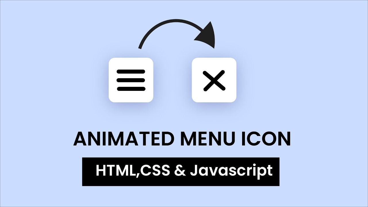 Animated Menu Icon | HTML, CSS & Javascript