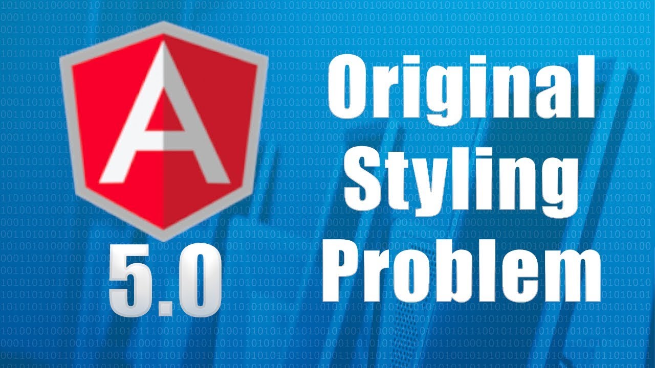 Angular Component Styling - The Original Problem